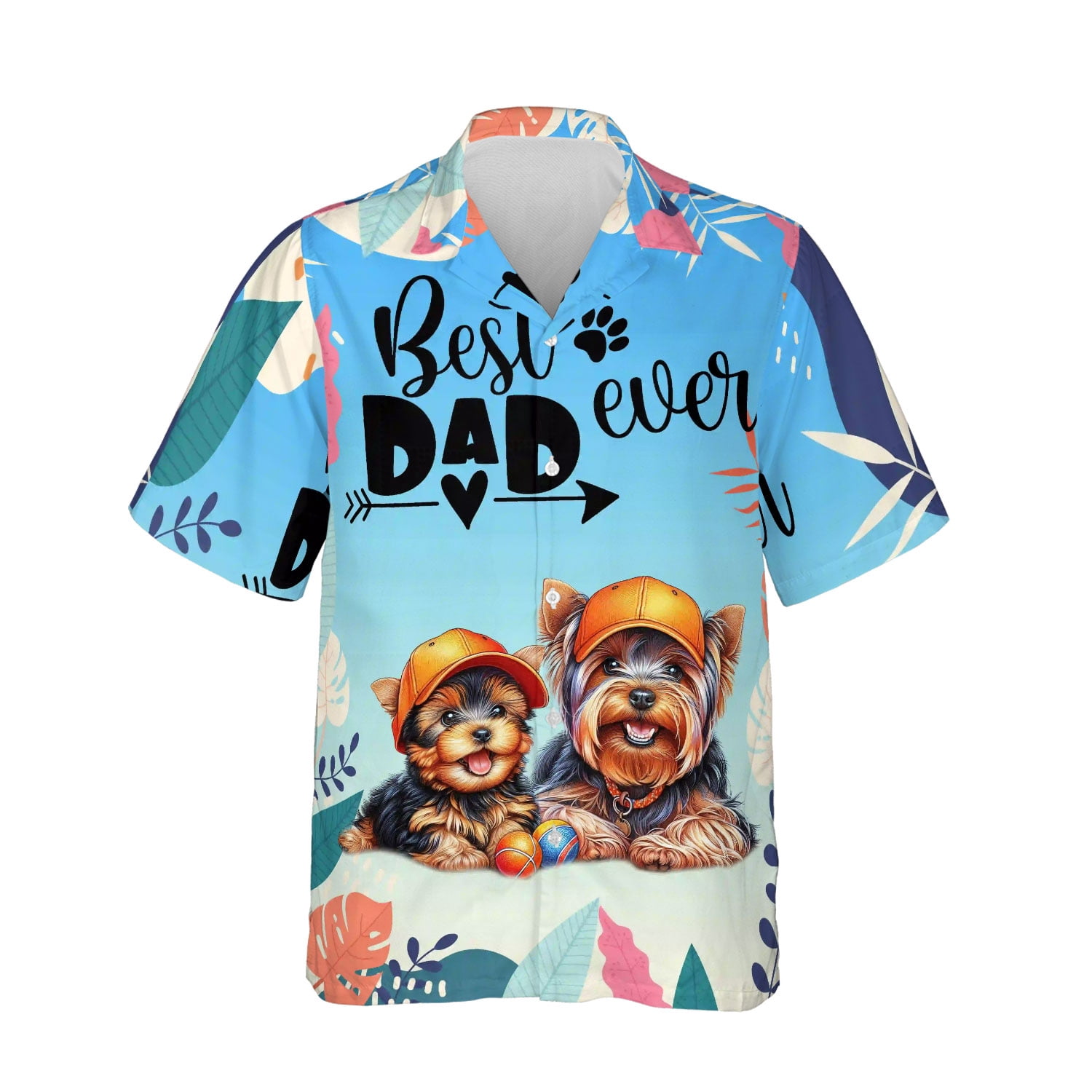 Best Yorkshire Terrier Dad Ever Happy Father's Day Hawaiian Shirt ...