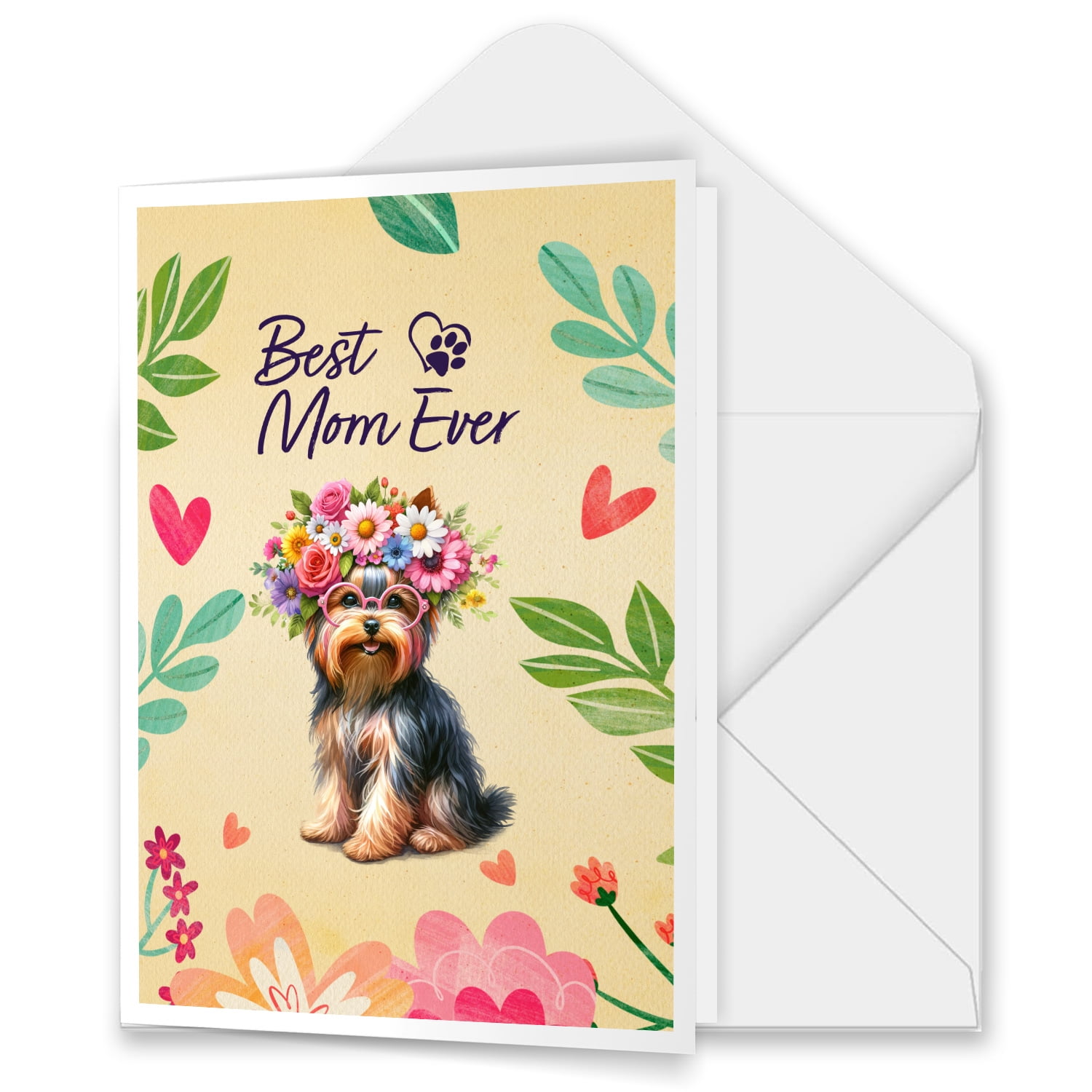 Best Yorkshire Terrier Mom Ever Happy Mother's Day 5x7in Folded ...