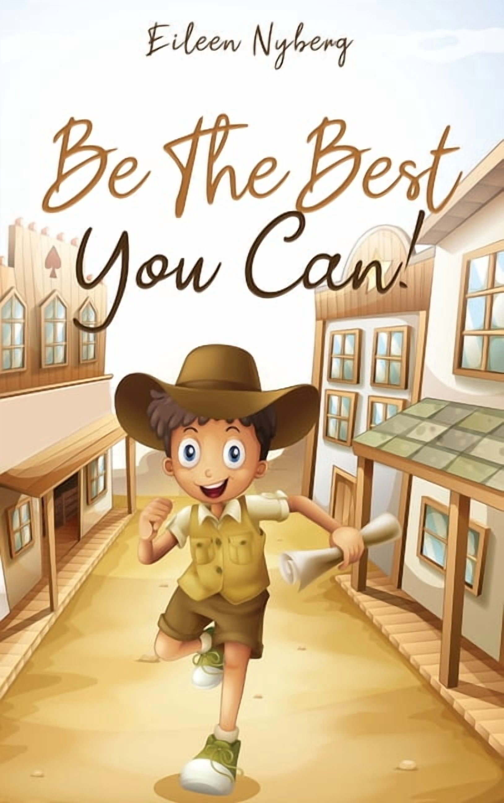 Be The Best You Can!: Inspiring Short Stories for Young Boys About ...