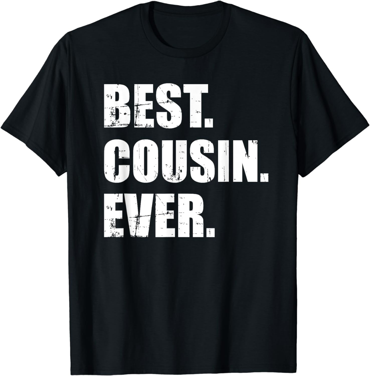 Best cousin ever T-Shirt - Walmart.com