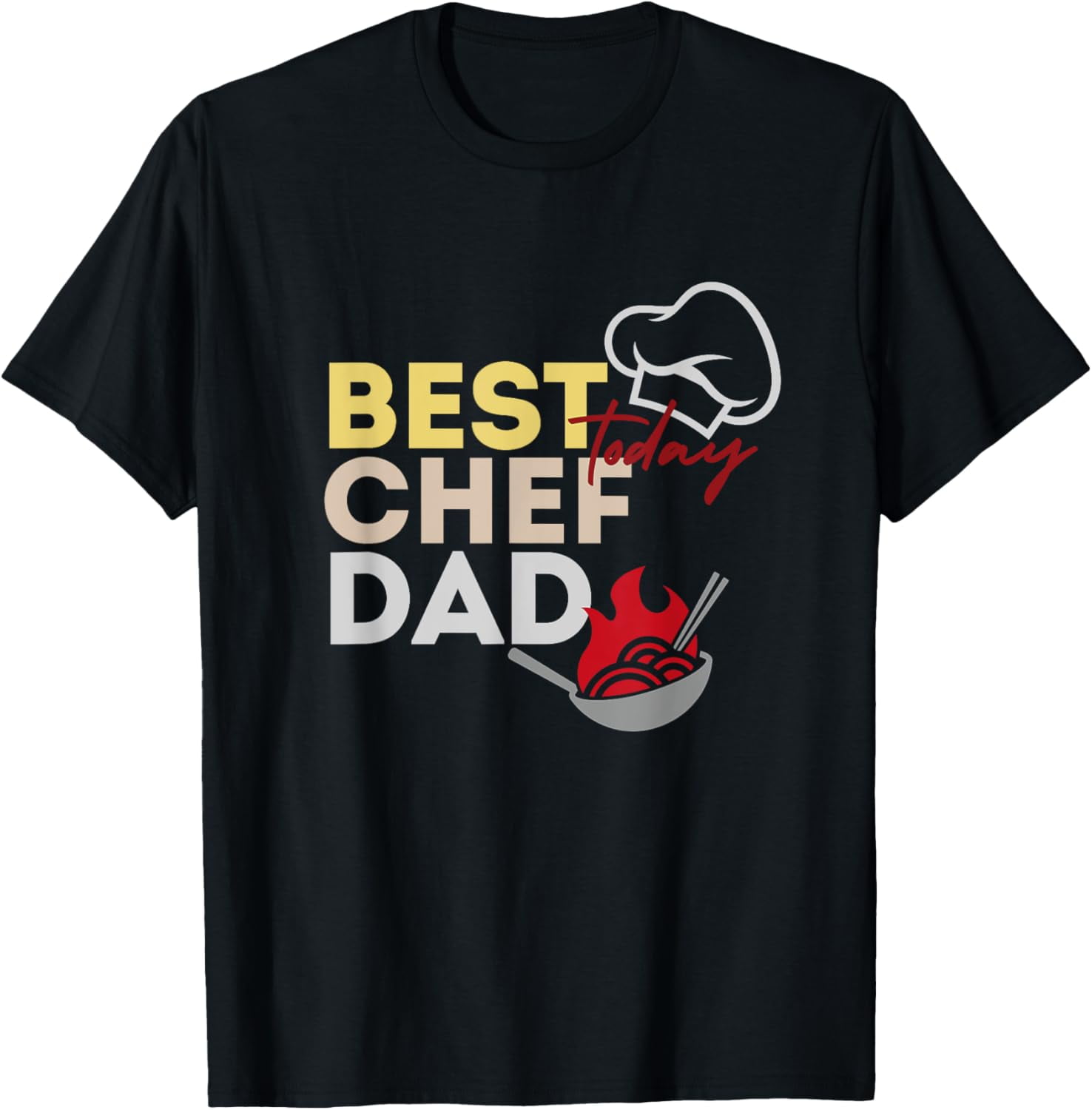 Best ever chef dad Thai hot food cook love super father day T-Shirt ...
