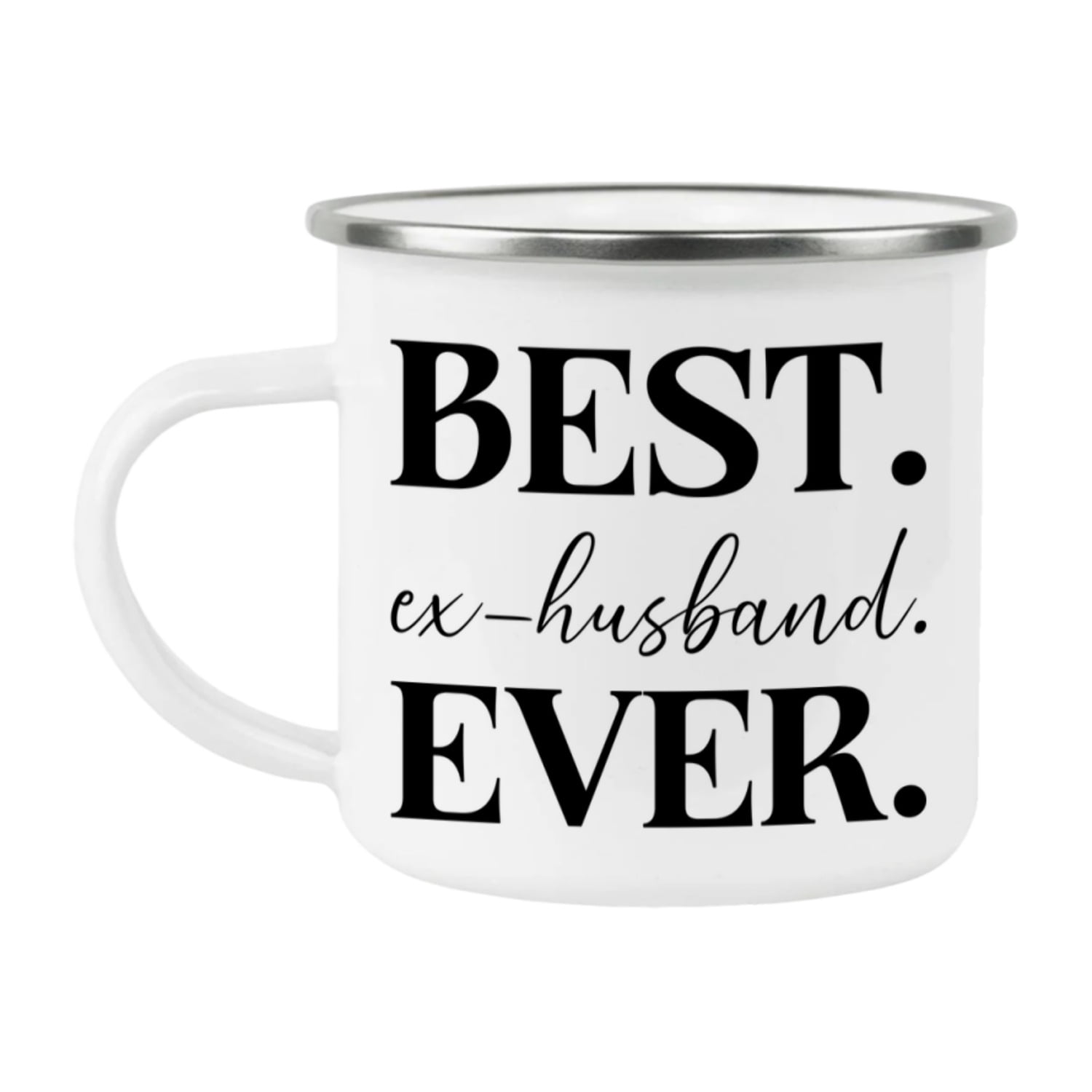 Best ex-husband Ever Coffee Mug, ex-husband Superlative 12oz White ...