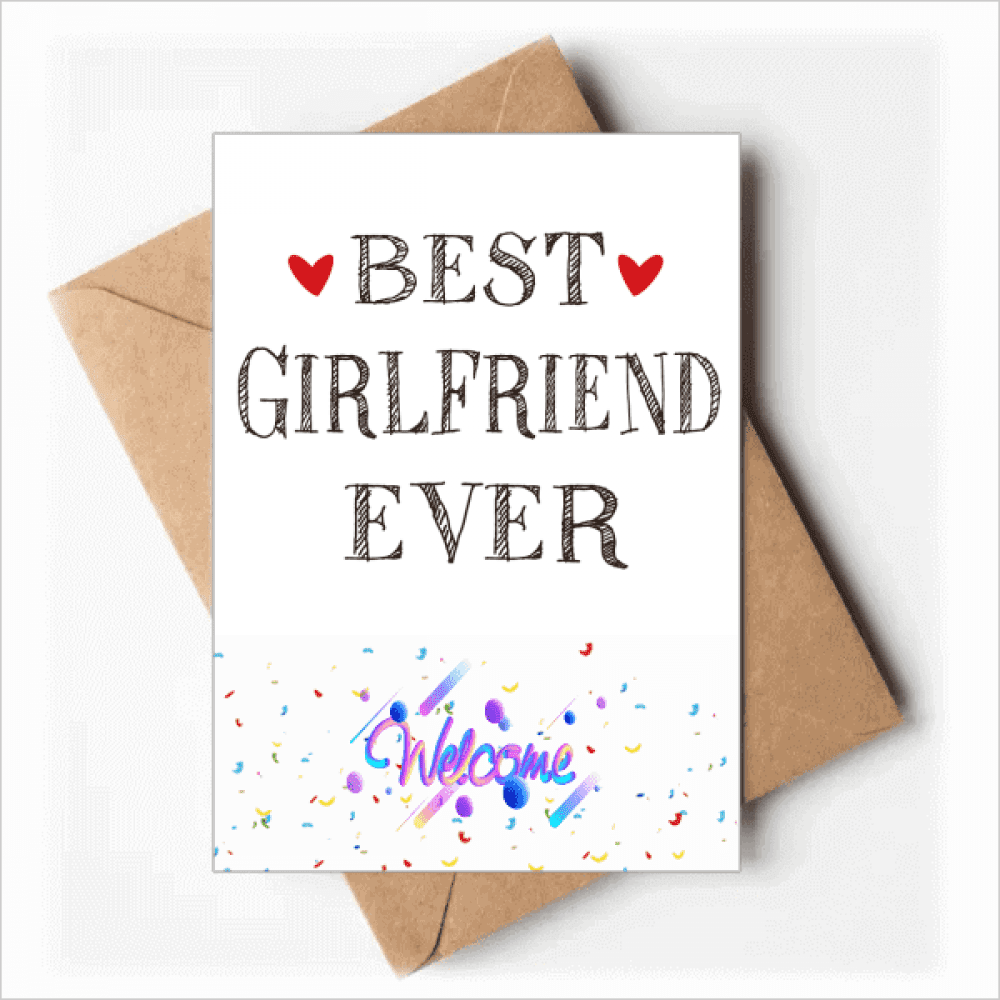 Best girlfriend ever Quote Heart Welcome Back Greeting Cards Envelopes ...