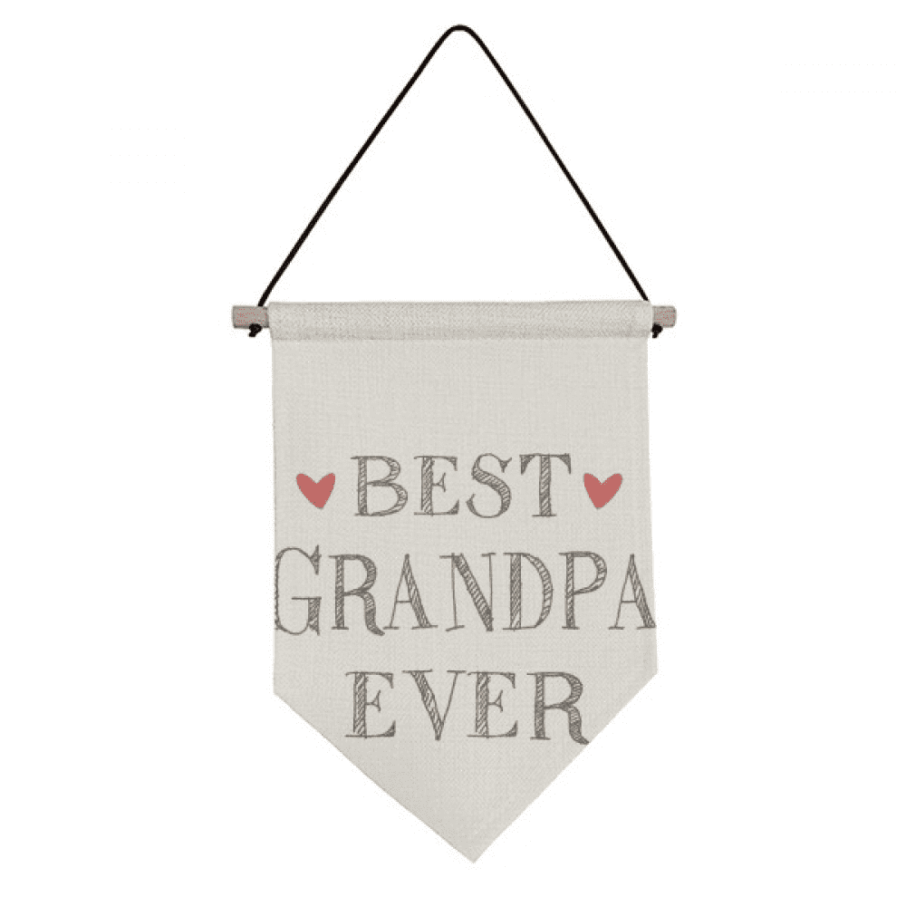 Best grandpa ever Quote Heart Canvas Flag Hanging Wall Art Decor Banner ...