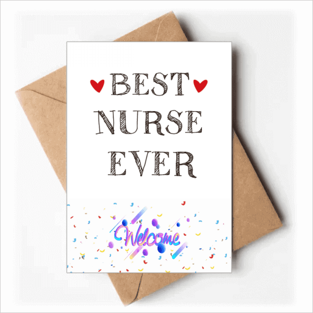 Best nurse ever Quote Respected Welcome Back Greeting Cards Envelopes ...