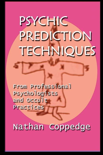 Best of Nathan Coppedge Psychic Prediction Techniques: From ...