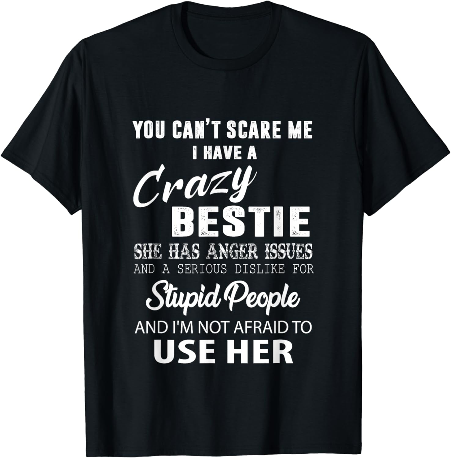 Bestie Gift BFF Best Friend Gift Funny Bestie T-Shirt - Walmart.com