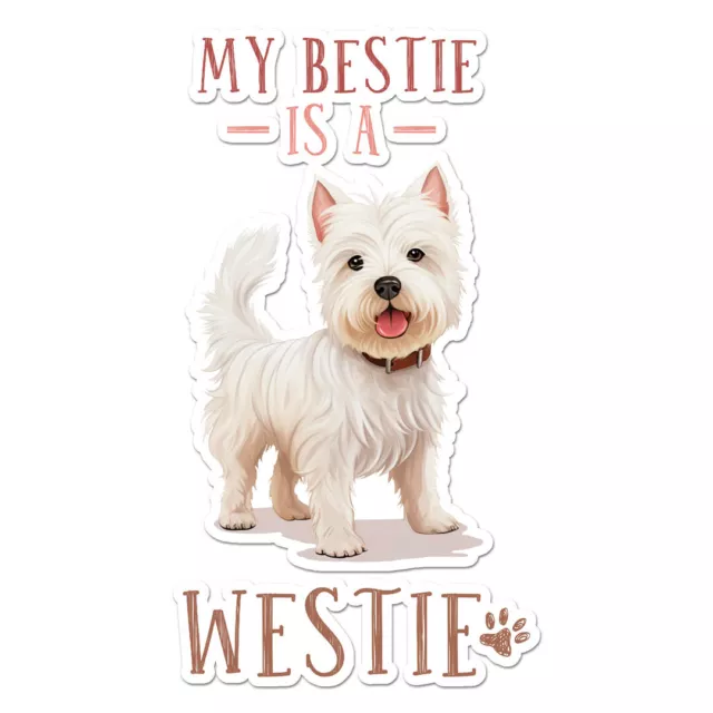 Bestie Is A Westie Sticker Phone Decal Water Bottle Stickers Car Decals ...