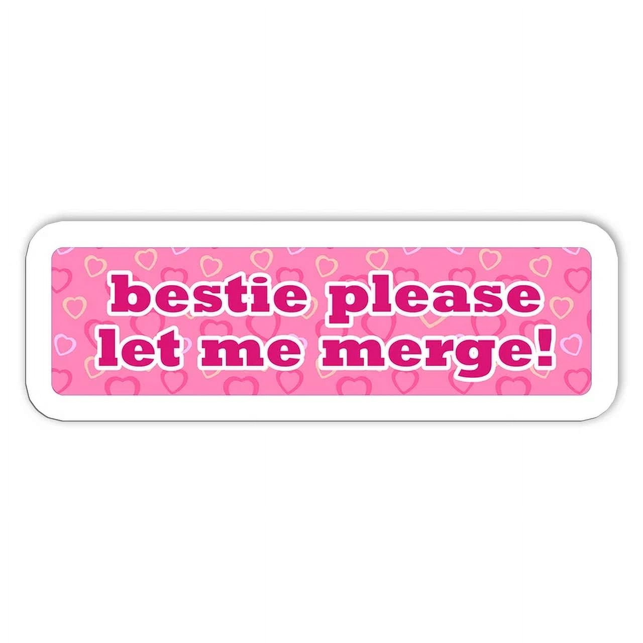 Bestie Please Let Me Merge Cute Ladies Driver Sticker Phone Decal Water ...