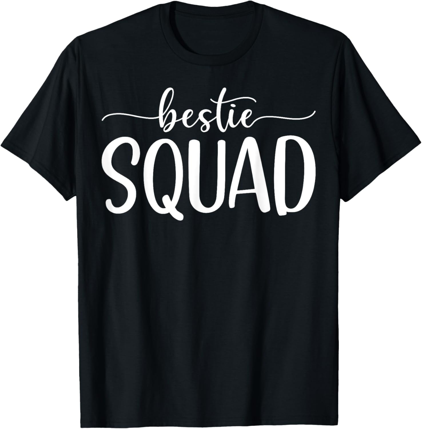 Bestie Squad Best Friend Matching Squad T-Shirt - Walmart.com