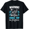 Besties Cruise Trip In Progress Best Friend Cruising T-Shirt - Walmart.com