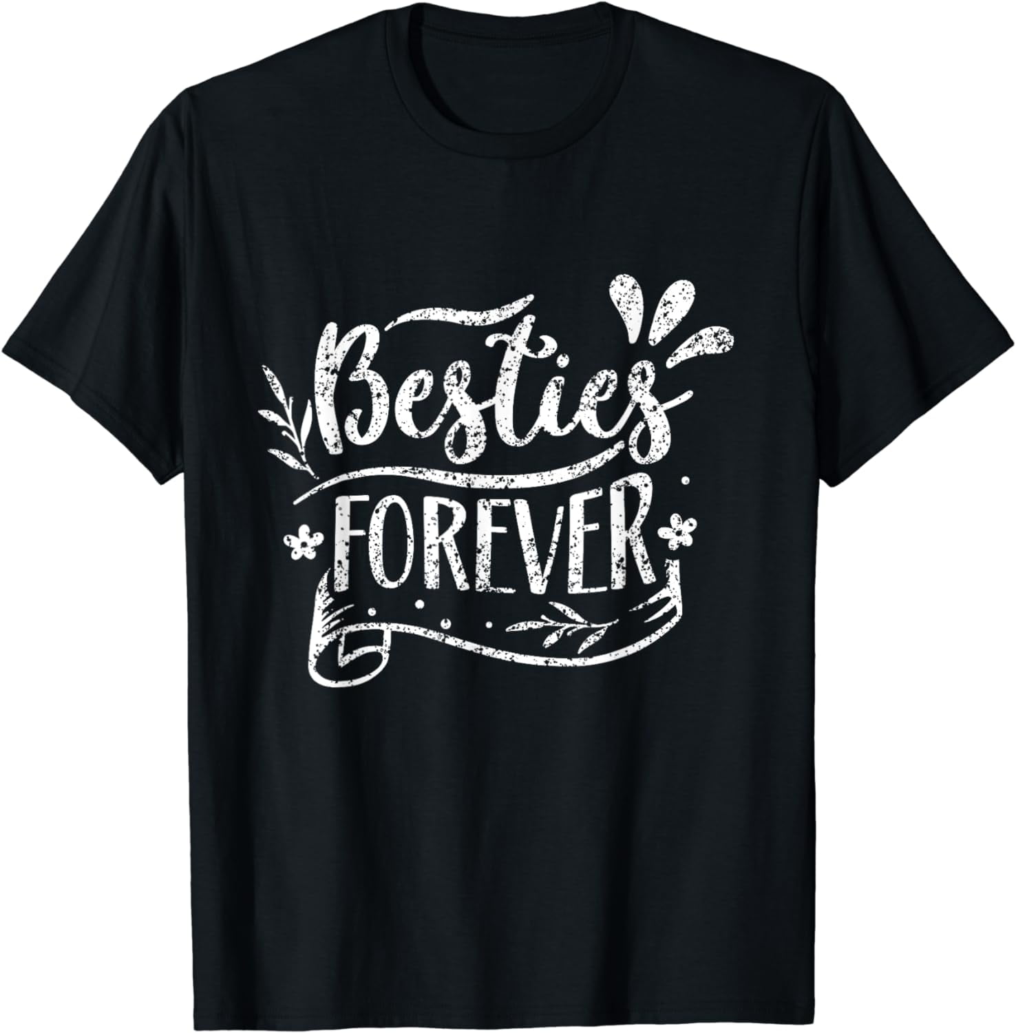 Besties Forever Friends Friendship Best Friend Team MKII T-Shirt ...
