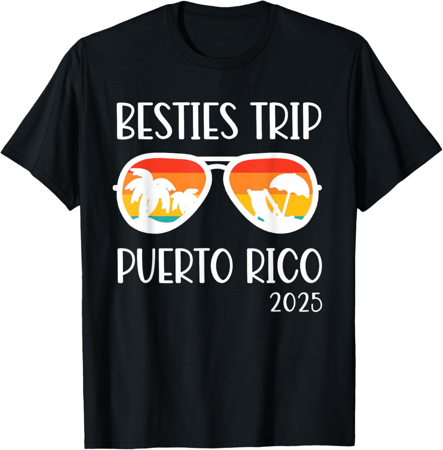 Besties Trip 2025 Puerto Rico Womens Weekend Summer Vacation T-Shirt ...