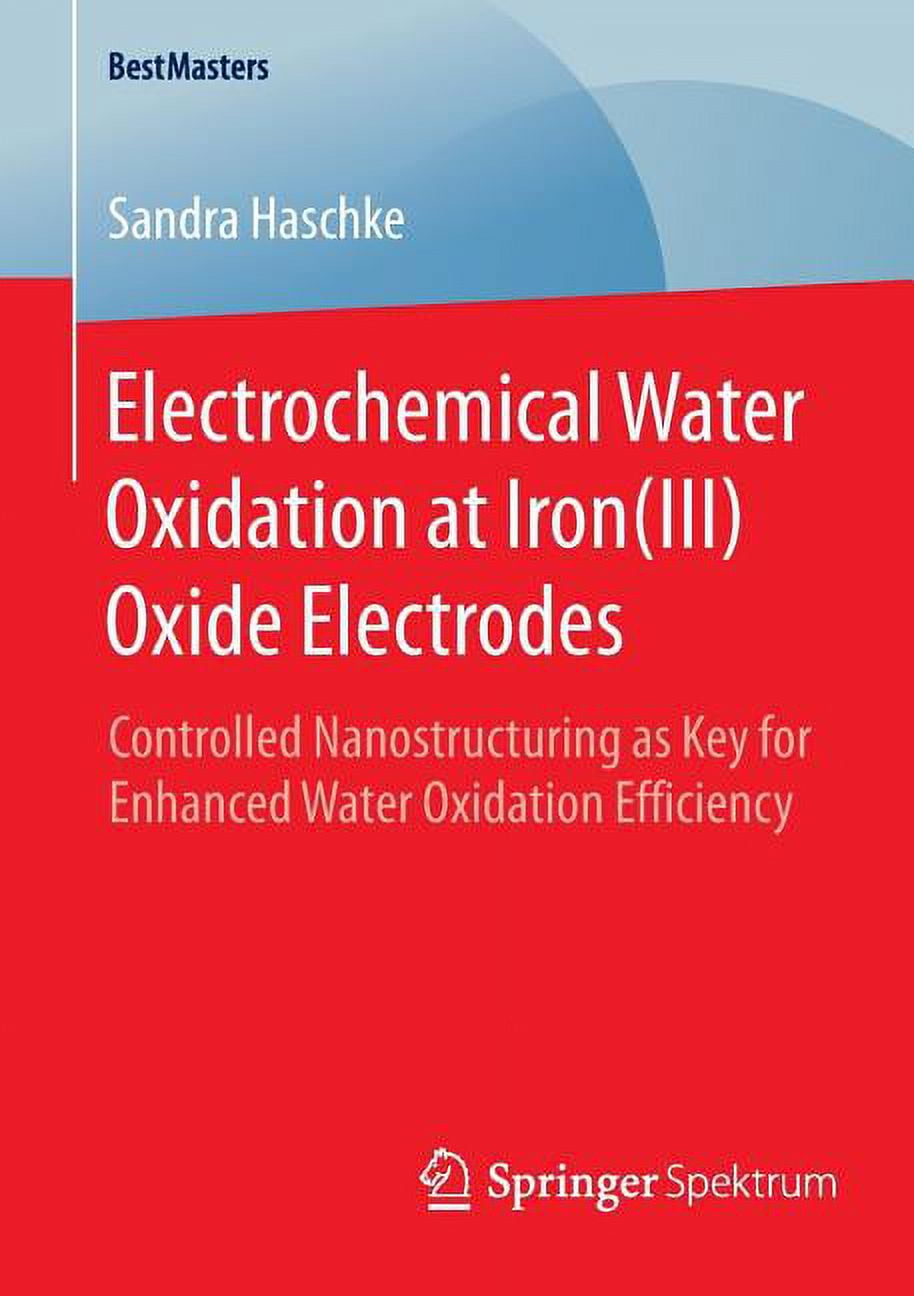 Bestmasters: Electrochemical Water Oxidation at Iron(iii) Oxide ...