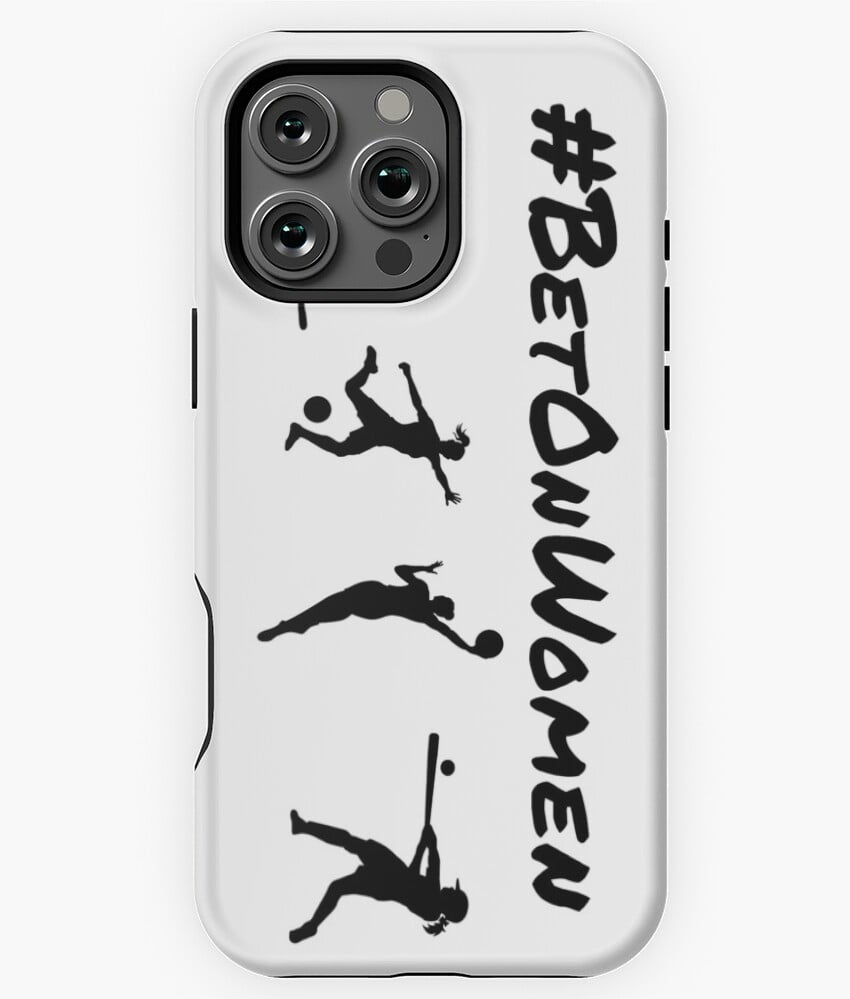 Bet On Women Feminist Empowerment Phone Case for iPhone 16 15 14 13 12 ...