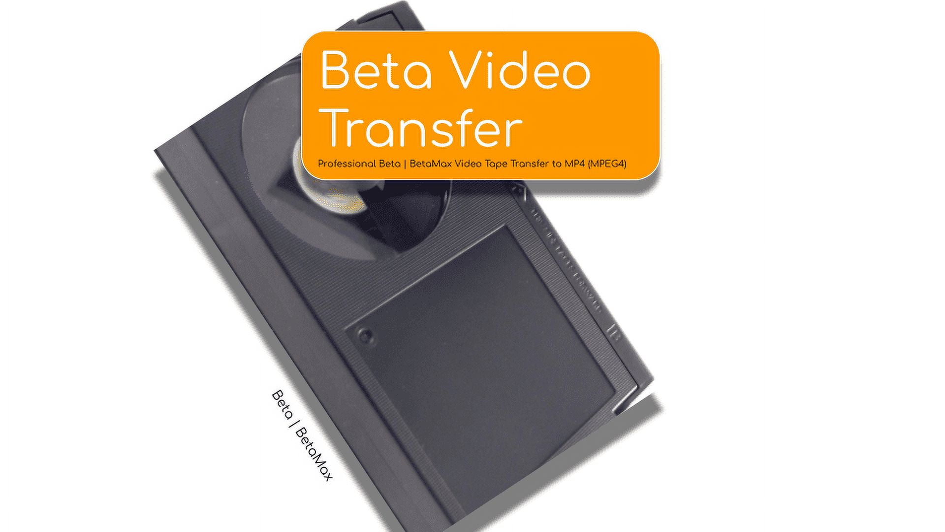 Beta, BetaMax Video Tape Transfer Service, Digitization to Digital MP4 (MPEG4) file by Lotus ...