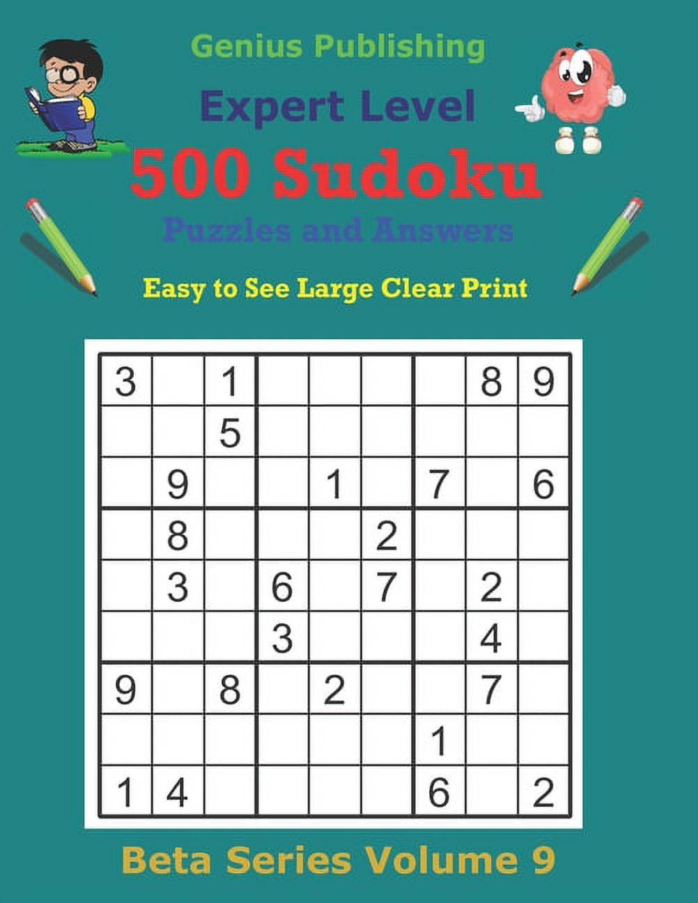Beta Expert Sudoku Puzzles: 500 Expert Sudoku Puzzles and Answers Beta ...