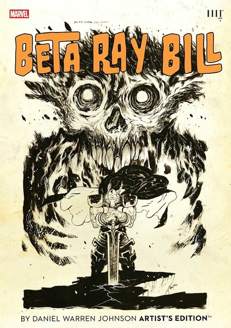 Beta Ray Bill by Daniel Warren Johnson Artist's Edition, (Hardcover ...