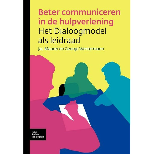 Beter Communiceren in de Hulpverlening : Het Dialoogmodel ALS Leidraad (Paperback) - Walmart.com