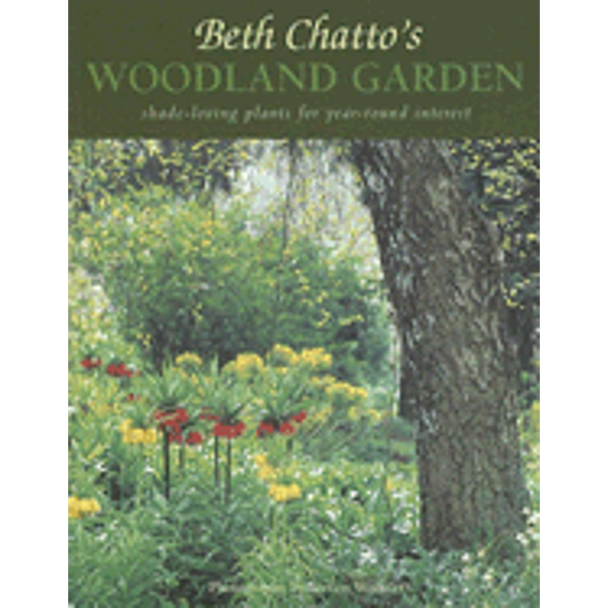 Pre-Owned Beth Chatto's Woodland Garden: Shade-Loving Plants for Year ...