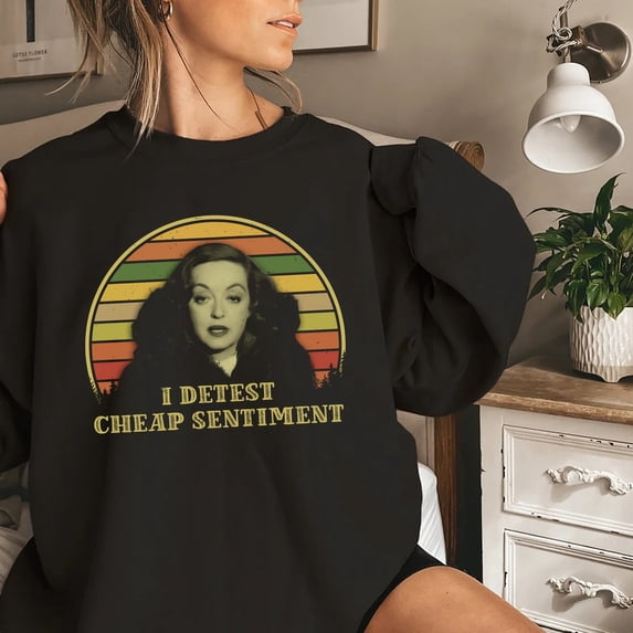 Bette Davis I Detest Cheap Sentiment T-shirt Movies Quote Unisex TShirt ...
