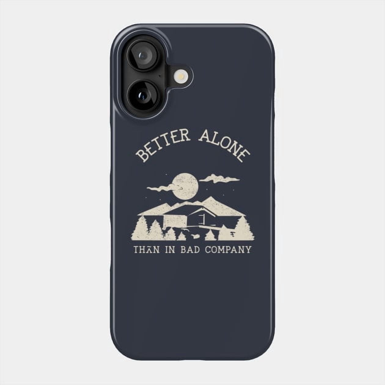 Better Alone Vintage Cabin Life Quote for Introverts Case for iPhone 11 ...