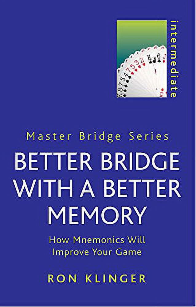 Pre-Owned Better Bridge with a Better Memory: How Mnemonics Will ...