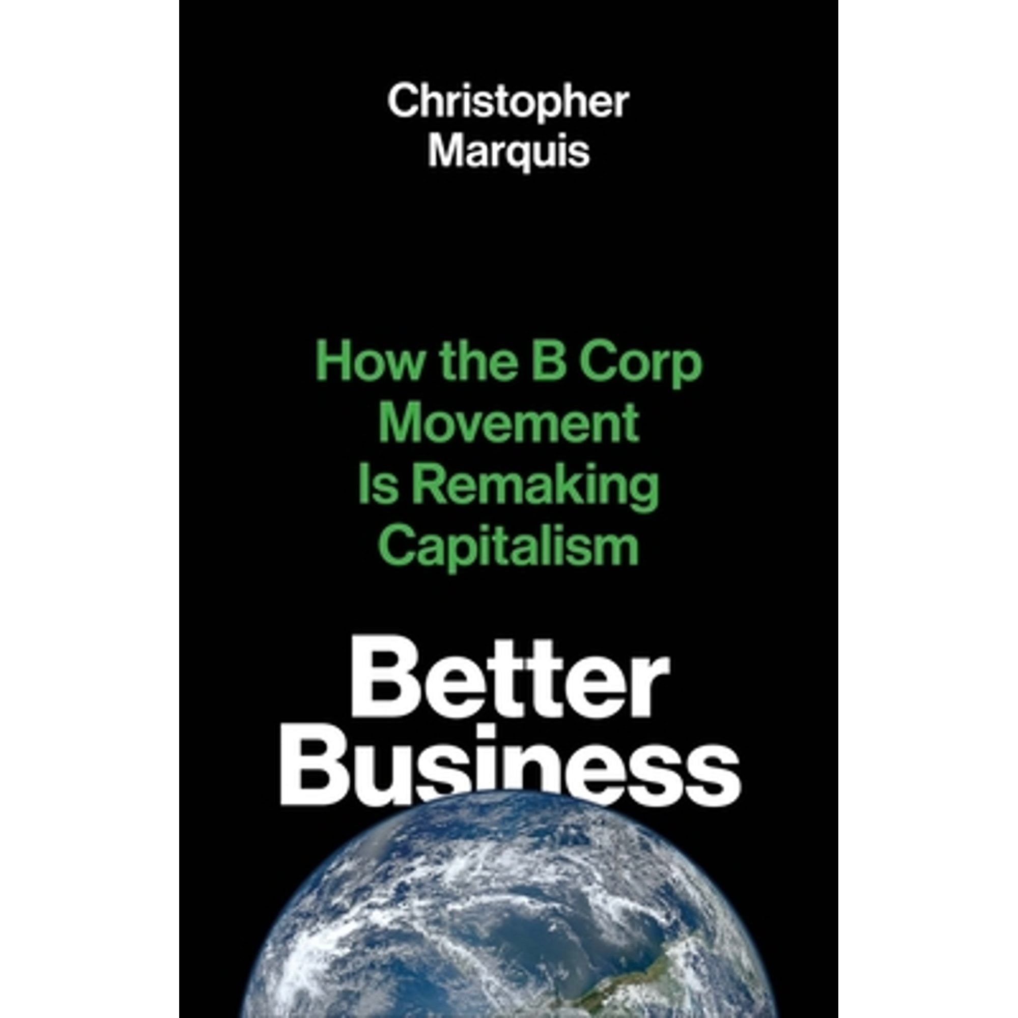 Pre-Owned Better Business: How the B Corp Movement Is Remaking ...