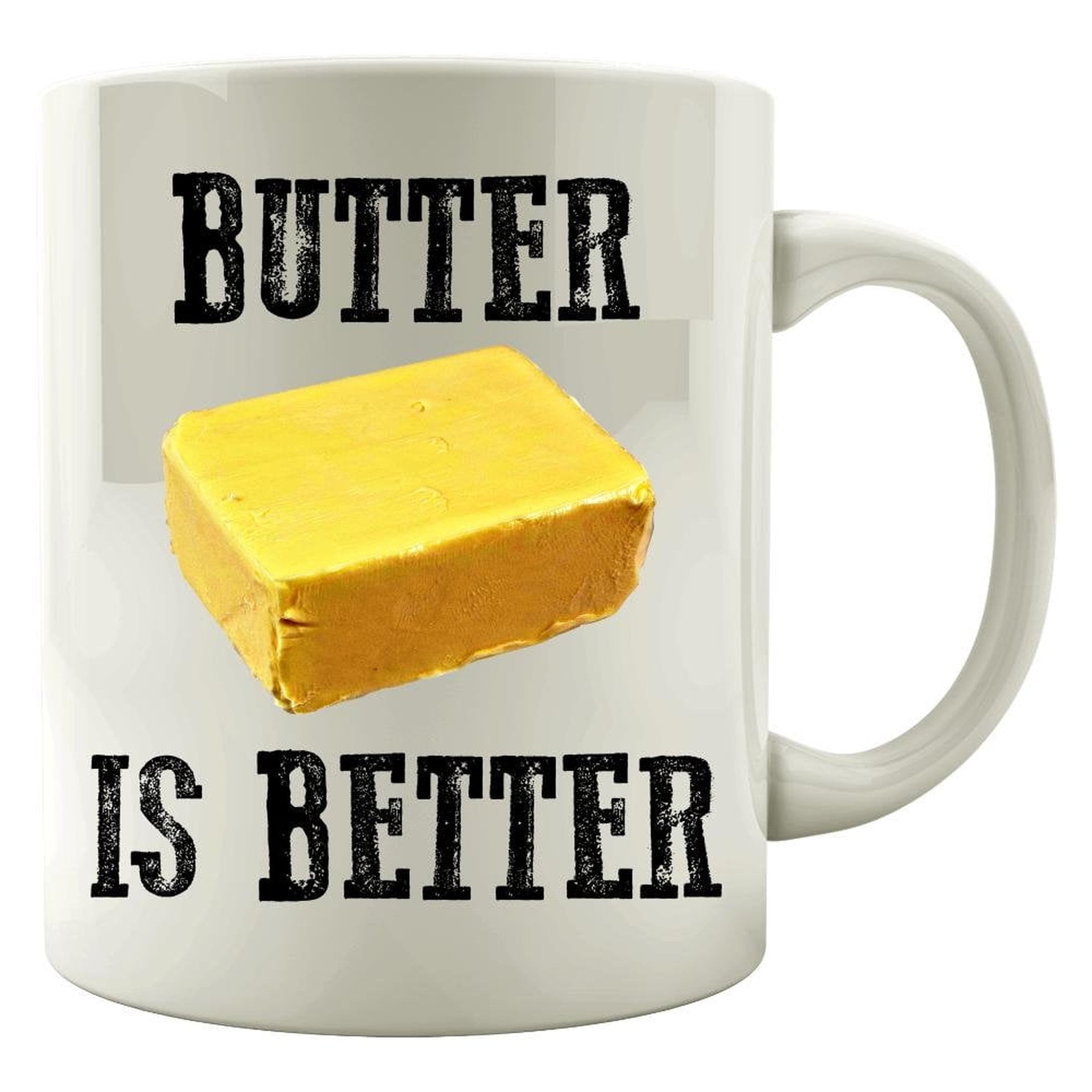 Better Butter 11 oz Coffee Mug - Funny Margarine Humor White Ceramic ...