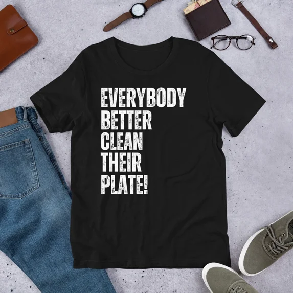 Better Clean Their Plate Funny Restaurant Culinary Joke Unisex T-Shirt ...
