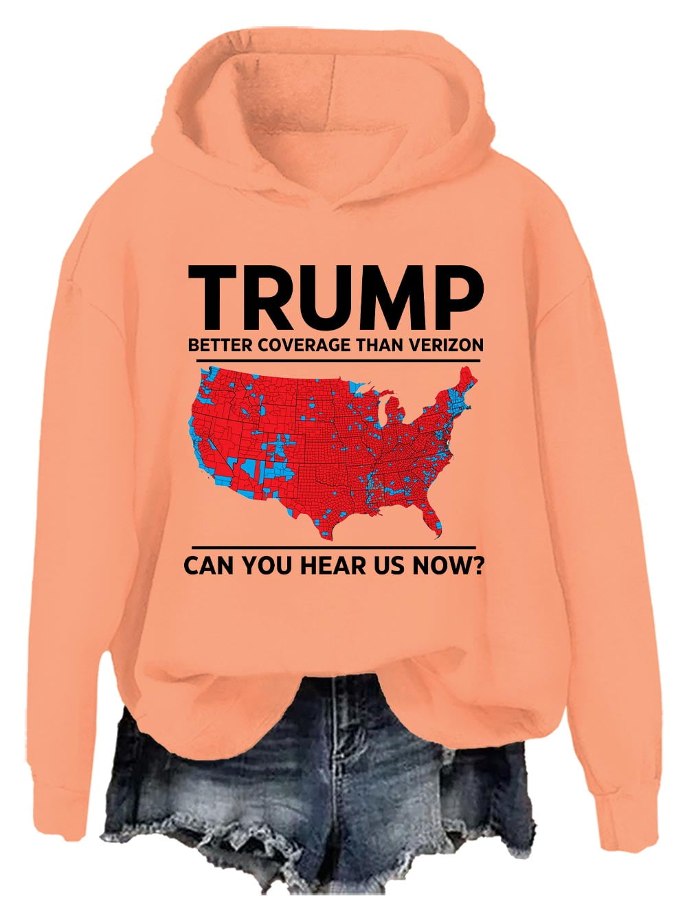 Better Coverage Than Verizon Can You Hear Us Now Hoodie, Better ...