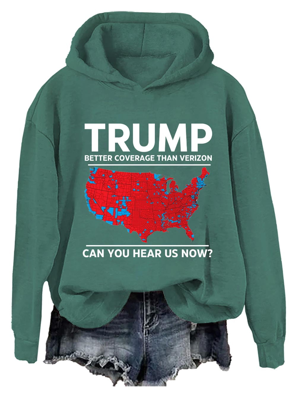Better Coverage Than Verizon Can You Hear Us Now Hoodie, Better ...