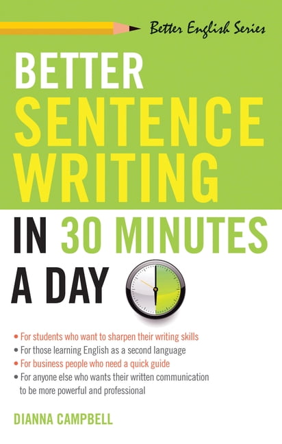 Better English series: Better Sentence Writing in 30 Minutes a Day ...