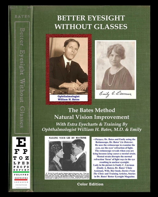 Better Eyesight Without Glasses - The Bates Method - Natural Vision ...