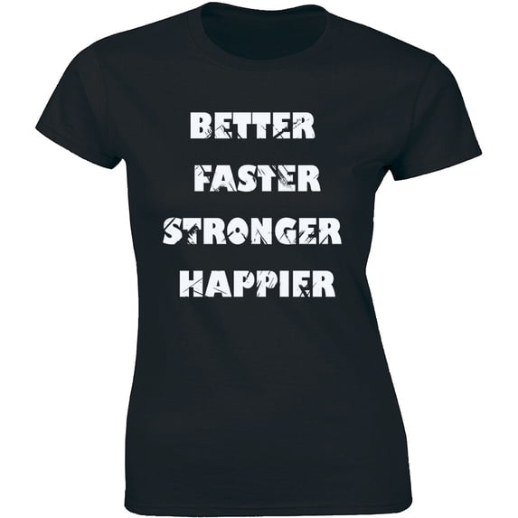 Better Faster Stronger Happier Shirt Gym Quote Health Protein Men'S T ...