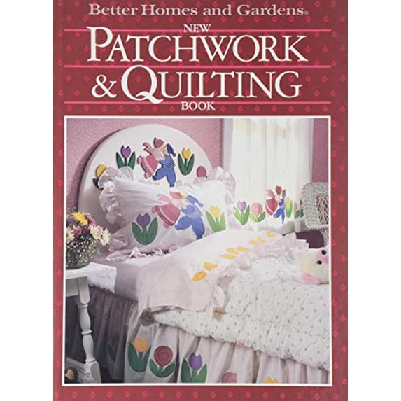 Pre-Owned Better Homes and Gardens New Patchwork and Quilting Book ...