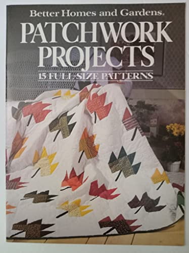 Pre-Owned Better Homes and Gardens Patchwork Projects Paperback - Walmart.com