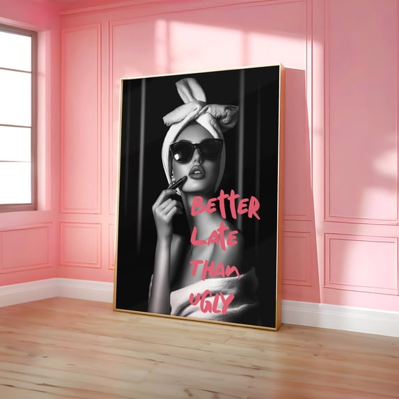 Better Late Than Poster, Altered Art Print, Trendy Magazine Wall Art ...
