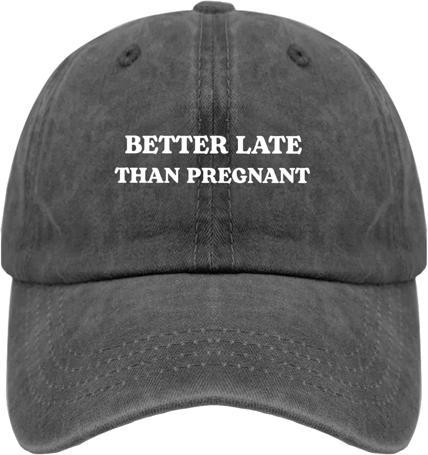 Better Late Than Pregnant Hat Women Humor Golf Hat Women Cap Trendy ...
