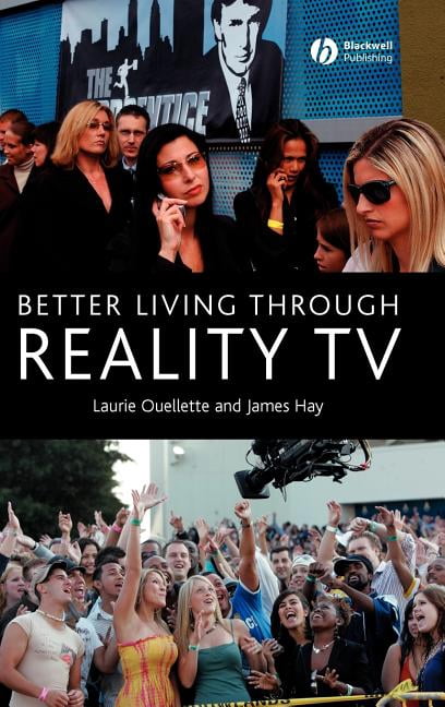 Better Living Through Reality TV: Television and Post-Welfare ...