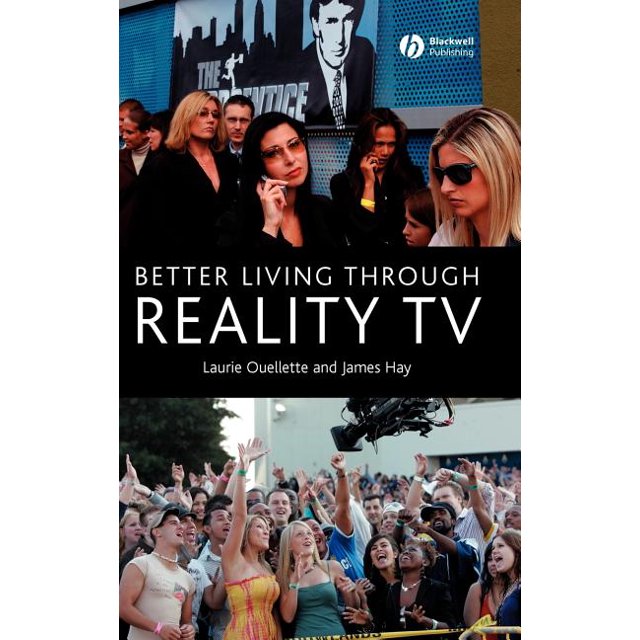Better Living Through Reality TV: Television and Post-Welfare ...
