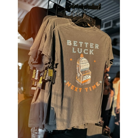 Better Luck Next Time Original Graphic Tee 777 T-shirt American ...