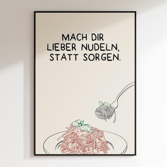 Better Make Noodles Than Worry Poster, Unframed Paper Poster 11x14in ...
