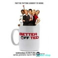 Better Off Ted Tv poster Metal Print 12x16 Large Print on Metal 12x16 ...