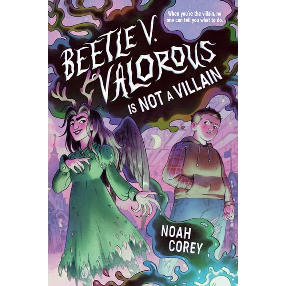 Better School Beetle V. Valorous Is Not a Villain, (Hardcover ...