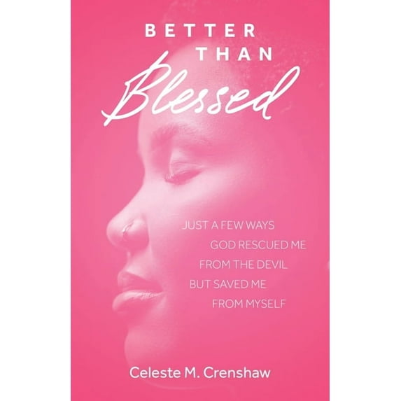 Better Than Blessed, (Paperback) - Walmart.com
