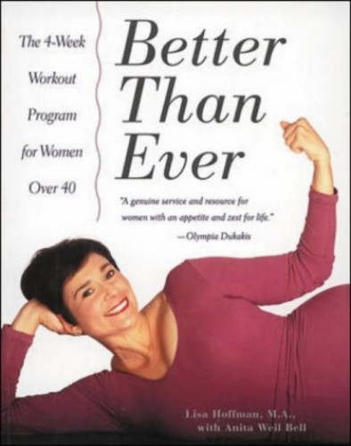 Pre-Owned Better Than Ever: 4-Week Workout Program for Women Over 40 ...