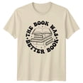 Better The Book Bookworm Reading Hobby T-Shirt - Walmart.com