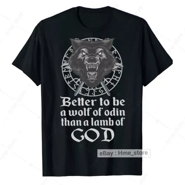Better To Be A Wolf Of Odin Proud Viking Warrior T-shirt Odinism Norse ...