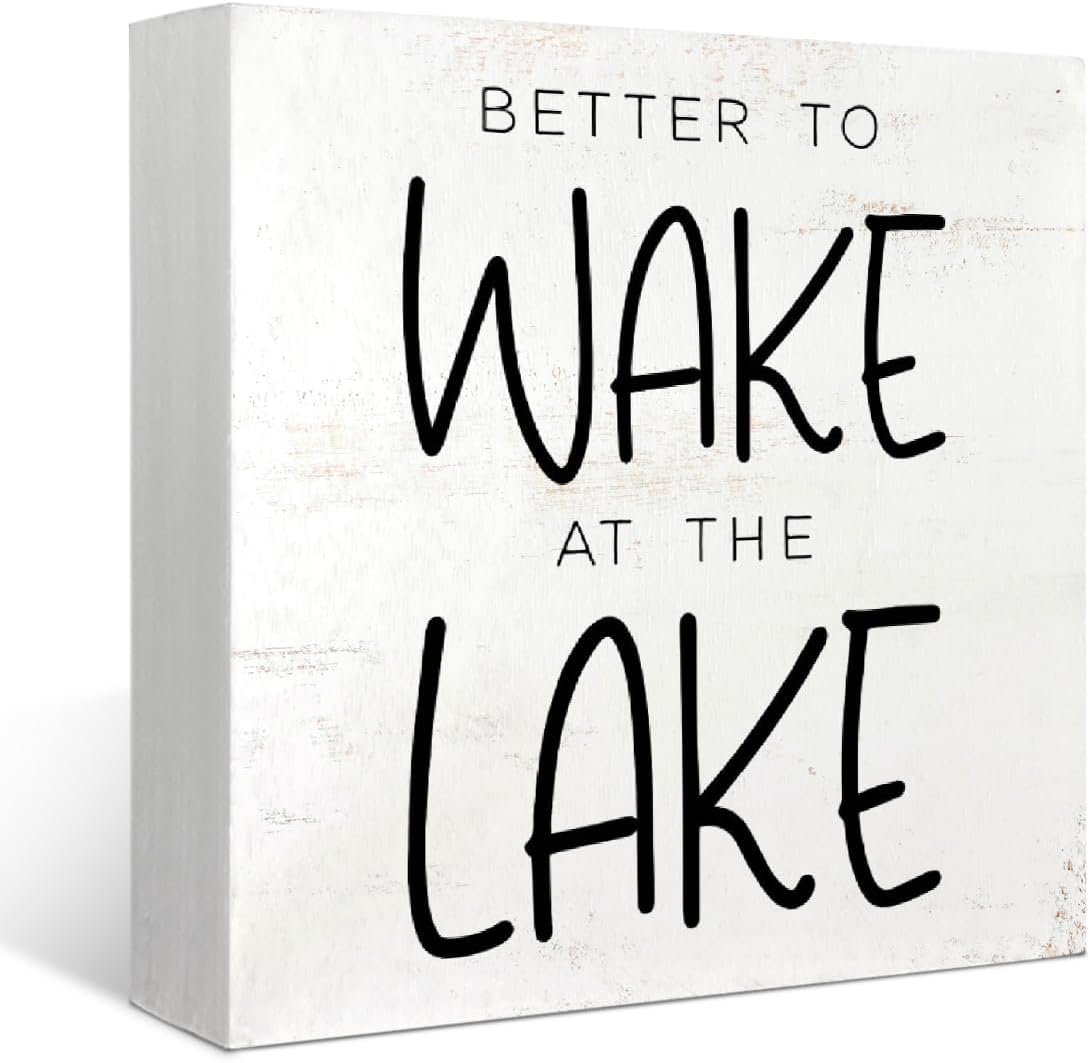Better to Wake at the Lake Wood Box Sign Desk Decor Rustic Lake Themed ...